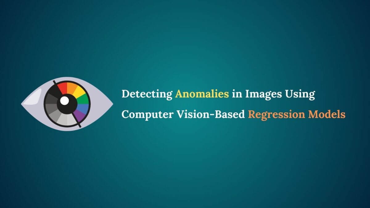 Detecting Anomalies In Images Using Regression Model