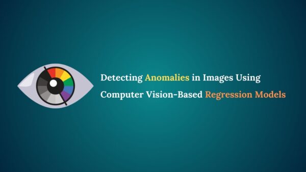 Detecting Anomalies in Images Using Regression Model